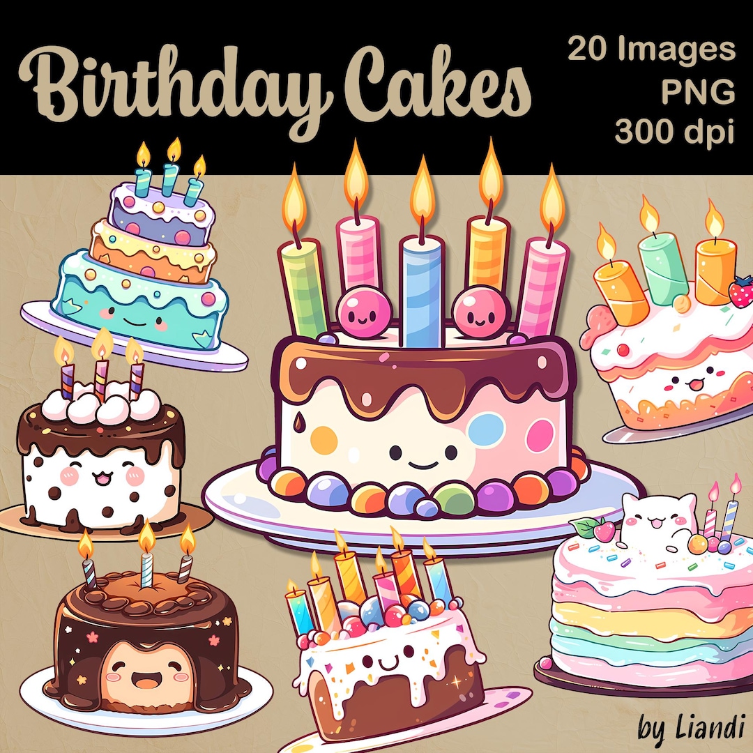 Kawaii Birthday Cakes Clipart - 20 Cute and Colorful Birthday Cake ...