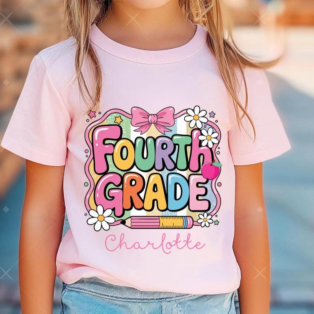 Custom Name Fourth Grade Back to School Tshirt, Cute 4th Grade First ...