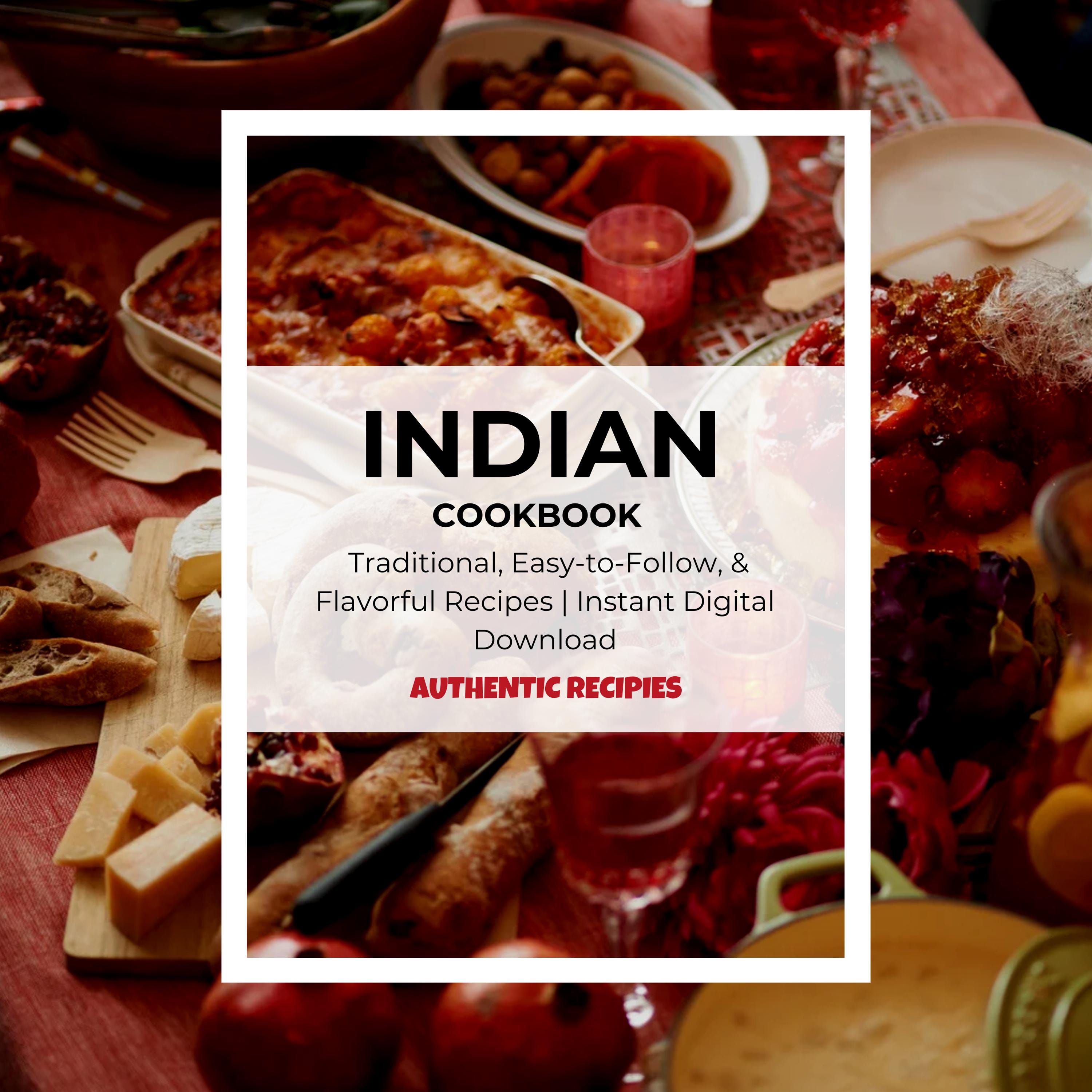 Flavors of India: 20 Authentic Indian Recipes Cookbook | Traditional ...
