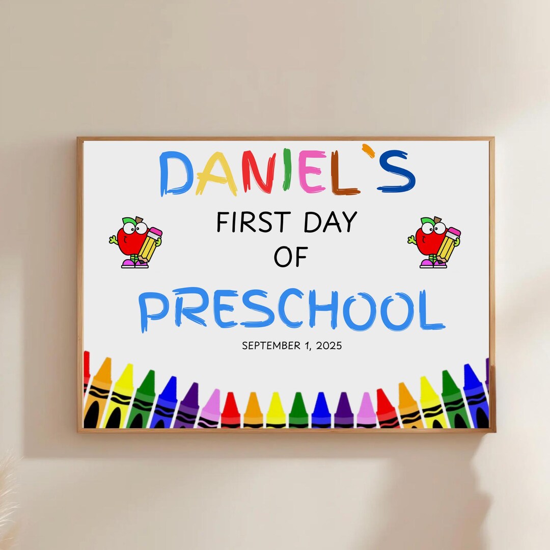 Editable First Day of Pre-school Sign, Personalized Printable, Custom ...