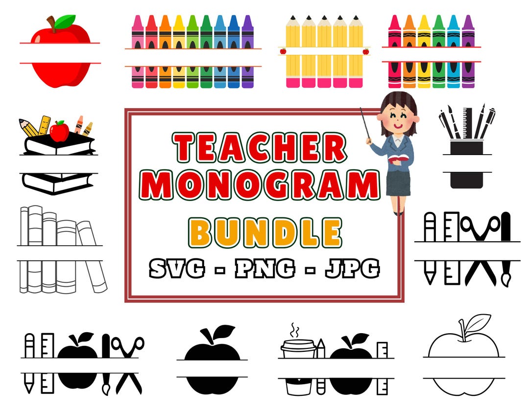 Teacher Split Monogram SVG PNG JPG Bundle | Back to School Designs for ...