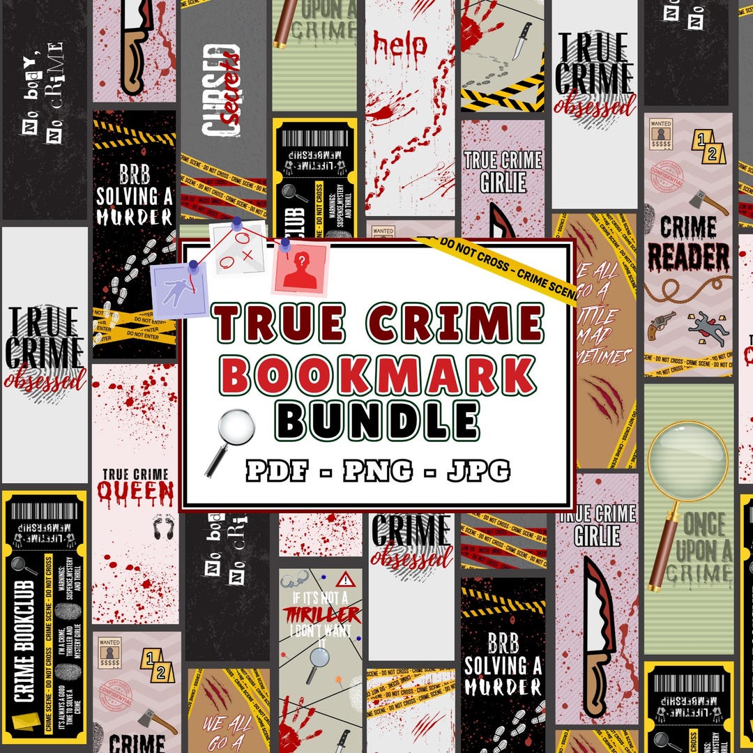 True Crime Bookmark Bundle PDF PNG JPG | 12 Printable Dark Thriller ...