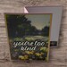 Handmade "you're Too Kind" Friendship Card - Etsy