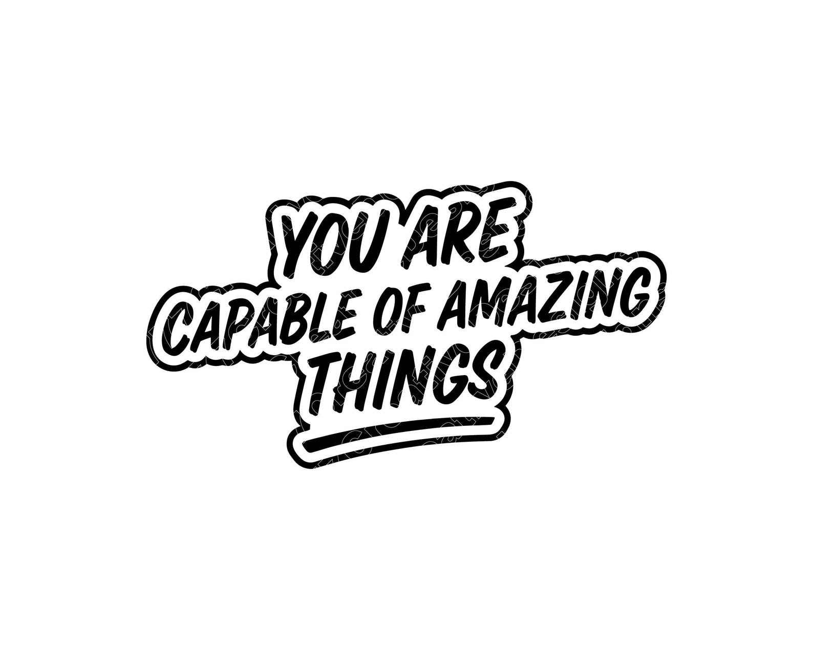 You Are Capable of Amazing Things Motivational Quote Vector ...