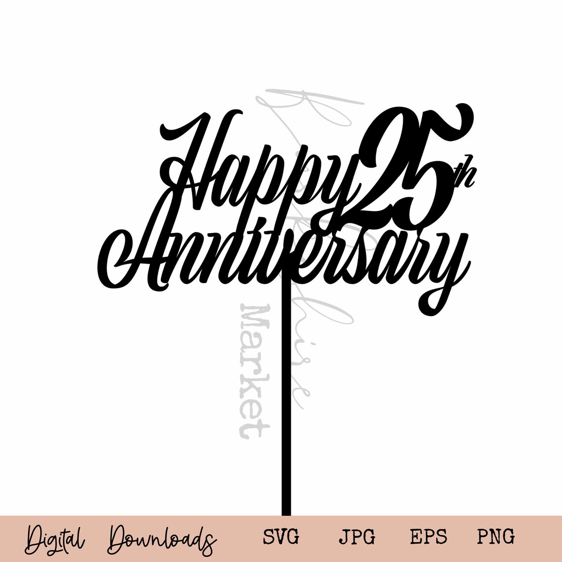 Happy 25th Anniversary Cake Topper SVG I 25th Wedding Anniversary SVG I ... Happy 25th Anniversary Cake Topper SVG I 25th Wedding Anniversary SVG I ...