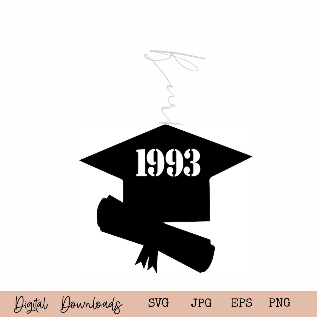 Class Reunion 1993 Graduation Cap Decor SVG I 1993 I Reunion SVG I High ...
