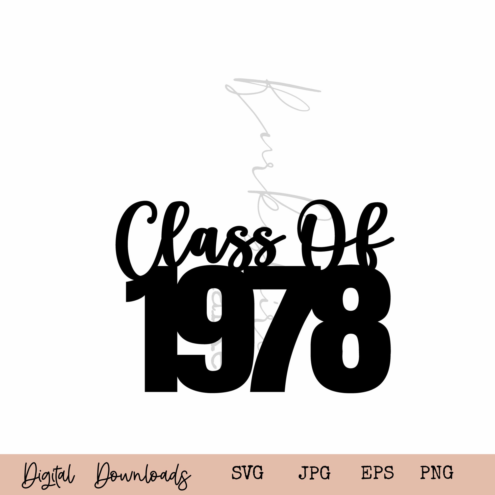 1978 Decor SVG I Class Reunion 1978 I Reunion SVG I High School Reunion ...