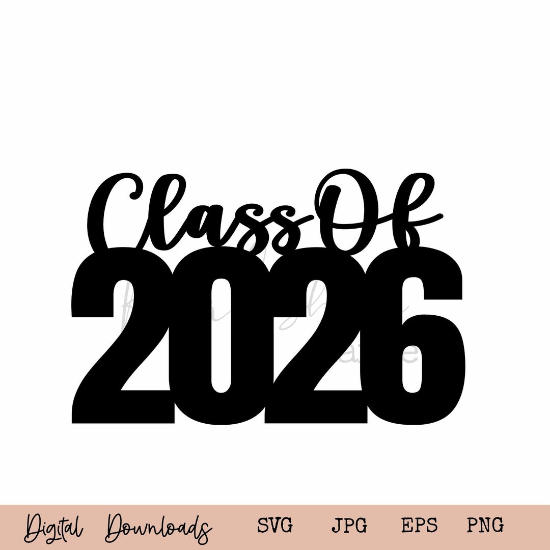 2026 Decor SVG I 2026 Graduation Decor SVG I High School Prom SVG I ...