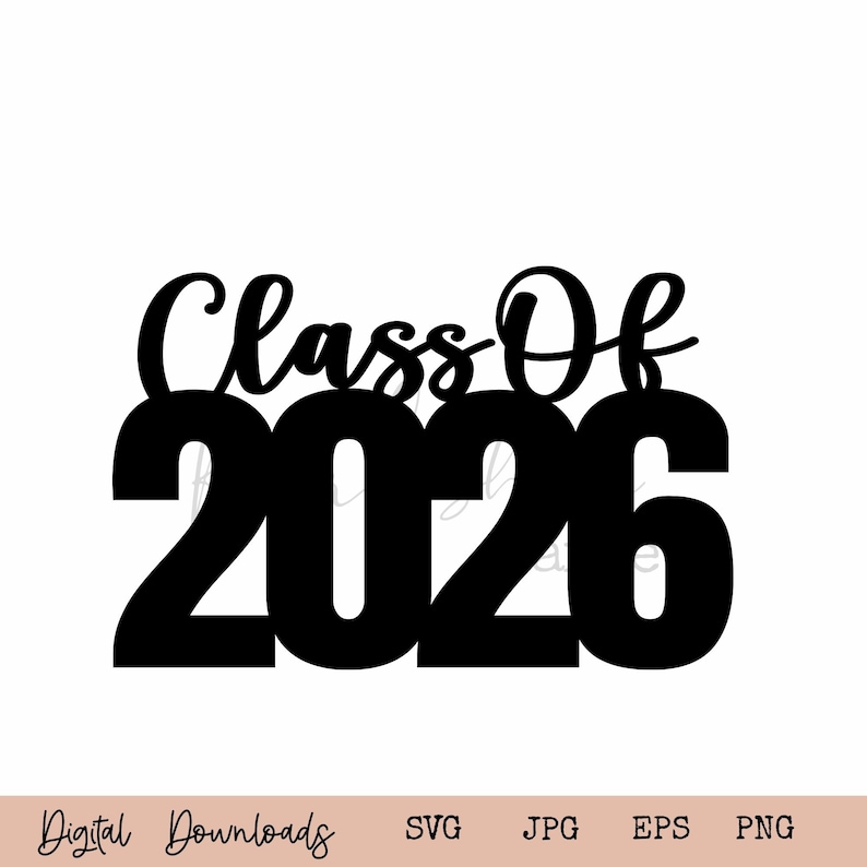 2026 Decor SVG I 2026 Graduation Decor SVG I High School Prom SVG I ...