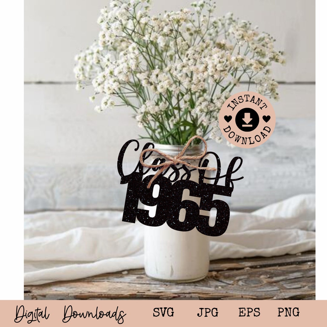 1965 Decor SVG I Class Reunion 1965 I Reunion SVG I High School Reunion ...