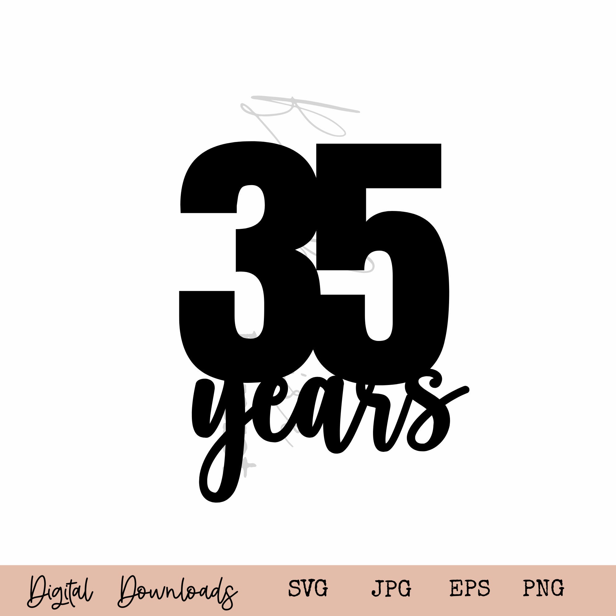 35 Years Decor SVG I Class Reunion 1988 I 35 Wedding Anniversary SVG I ...