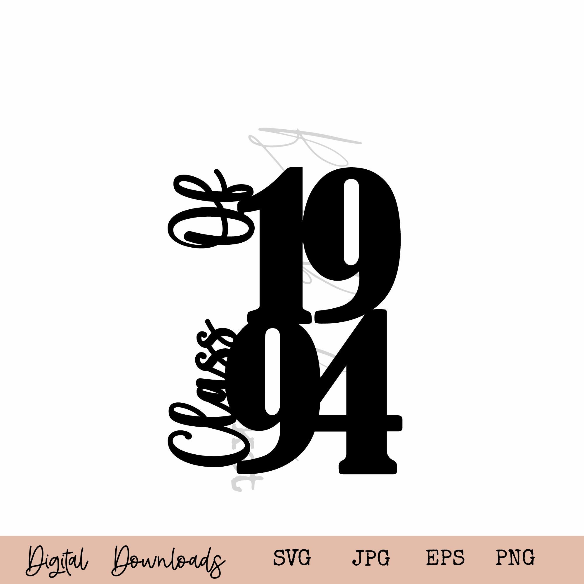 Class Reunion of 1994 SVG / 1994 Centerpiece Tag Download / Class of ...