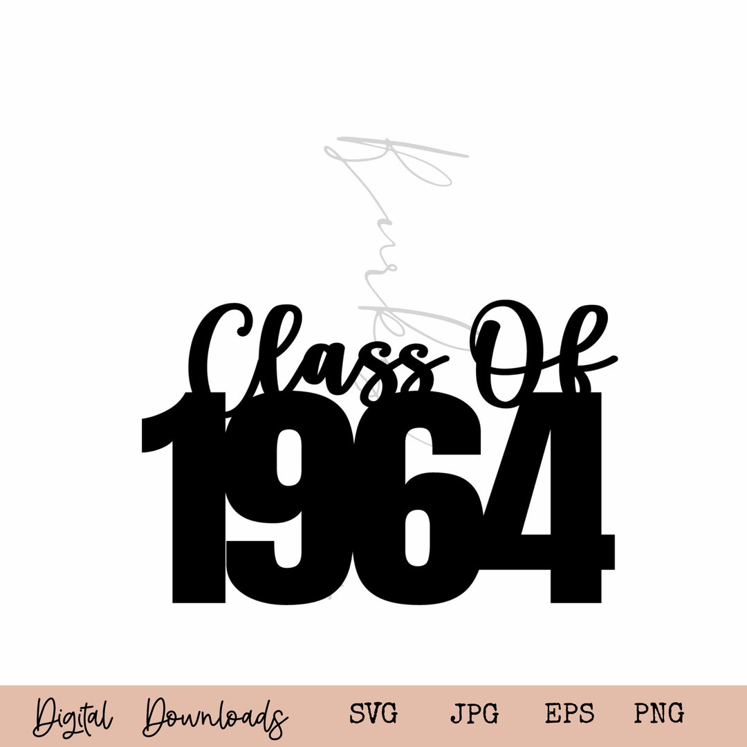 1964 Decor SVG I Class Reunion 1964 I Reunion SVG I High School Reunion ...