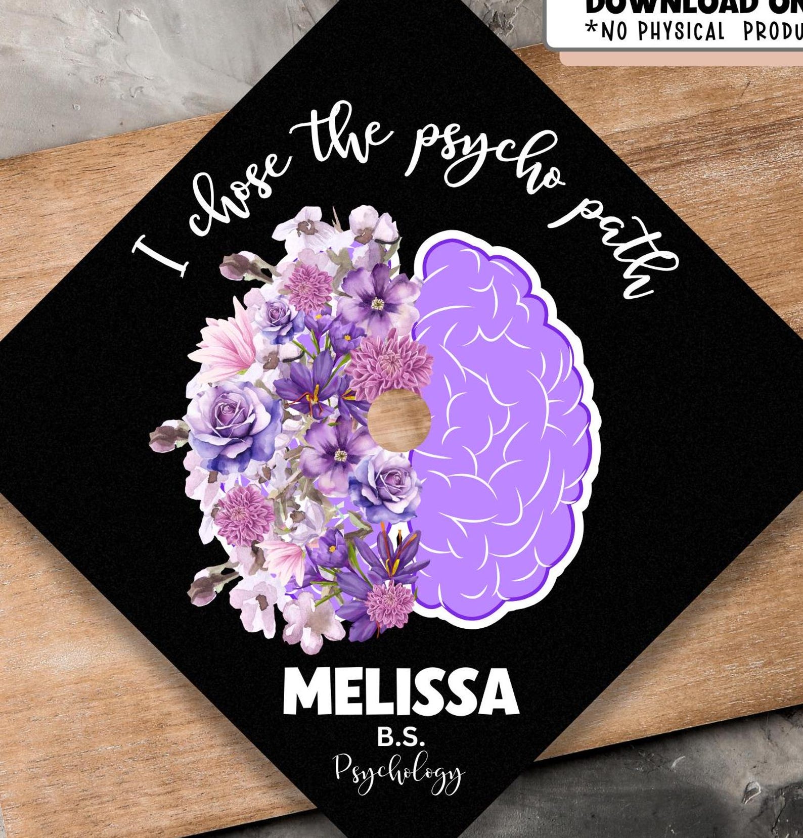 Custom Printable I Chose the Psychopath Graduation Cap Topper I ...