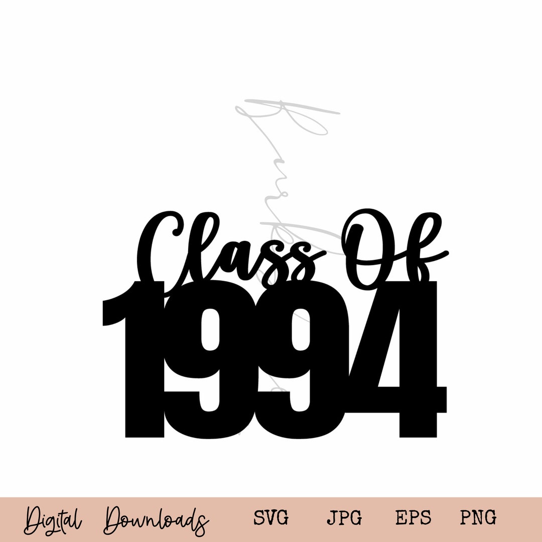 1994 Decor SVG I Class Reunion 1994 I Reunion SVG I High School Reunion ...