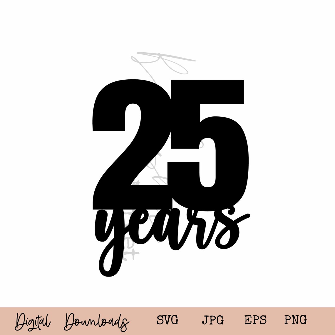 25 Years Decor SVG I Class Reunion 1998 I 25 Wedding Anniversary SVG I ...