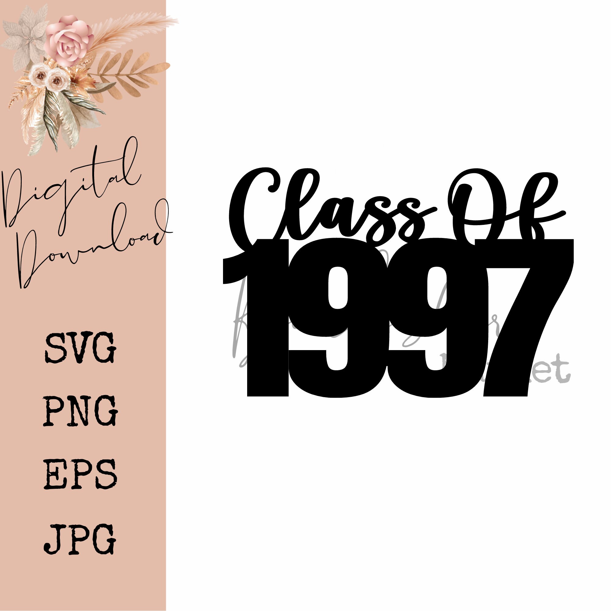 1997 Decor SVG I Class Reunion 1997 I Reunion SVG I High School Reunion ...
