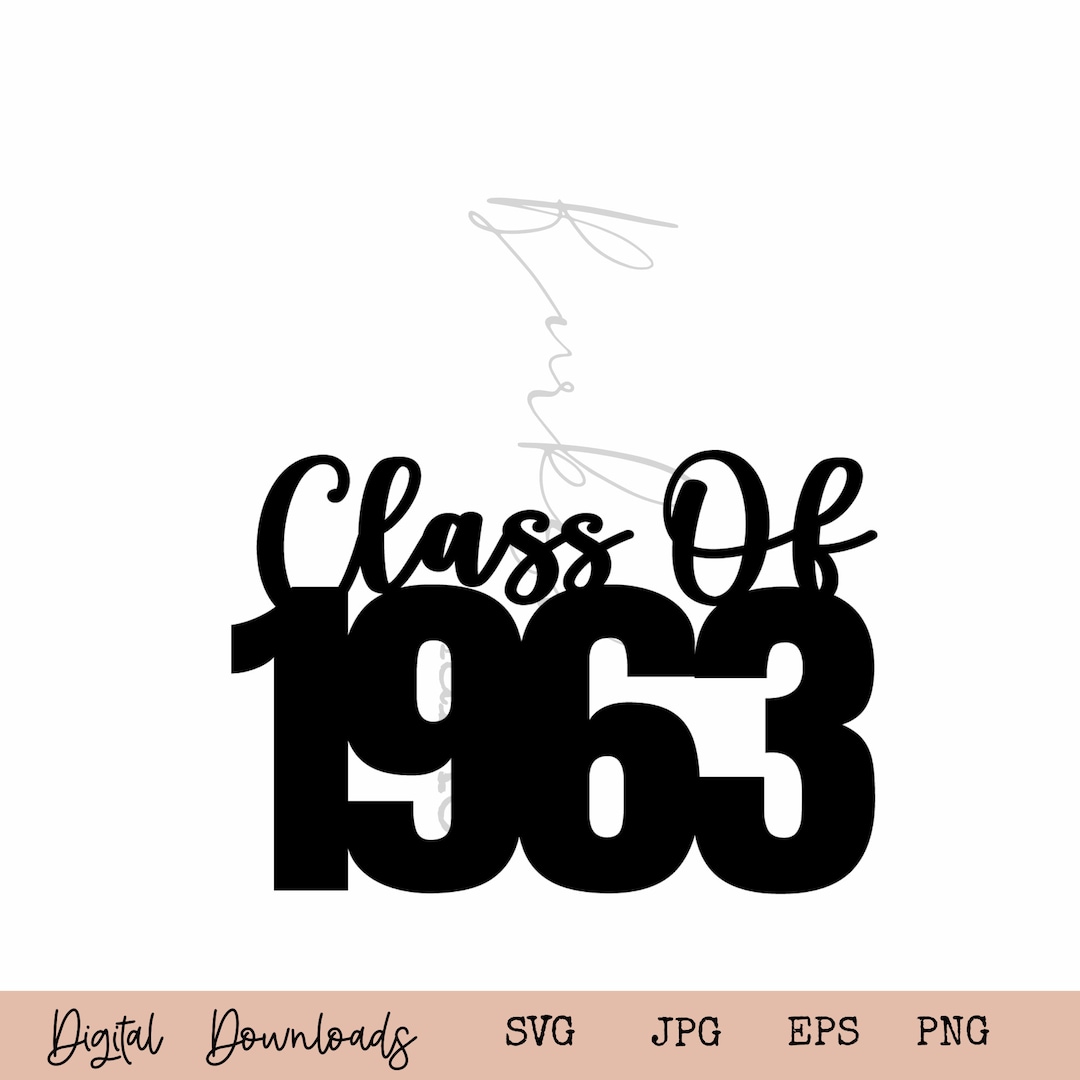 1963 Decor SVG I Class Reunion 1963 I Reunion SVG I High School Reunion ...