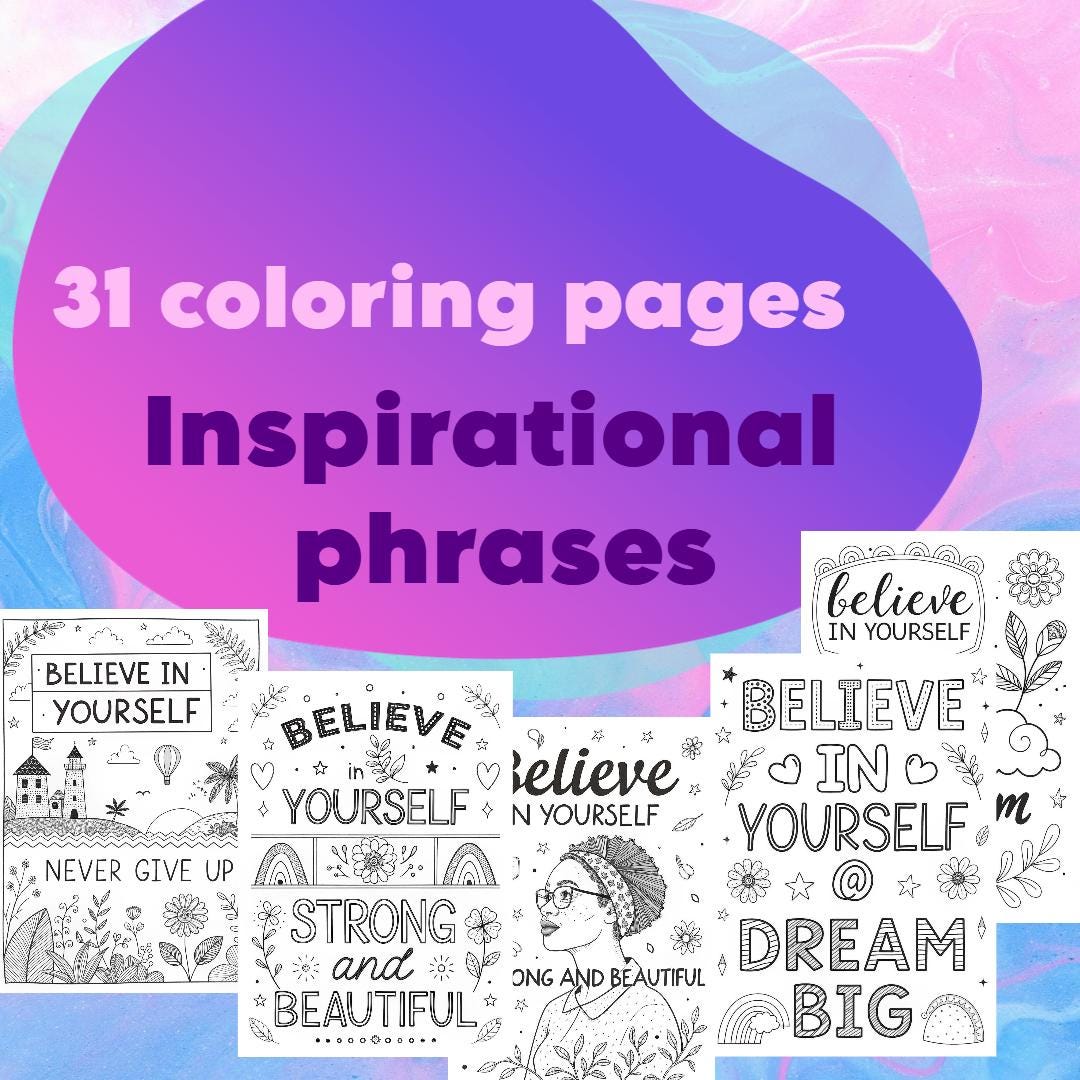 31 Coloring Pages With Inspirational Phrases for Women, Paint Your Own ...