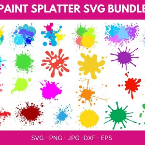 Paint Splatter SVG Bundle, Paint Splats Svg, Paint Svg, Clipart Vector ...