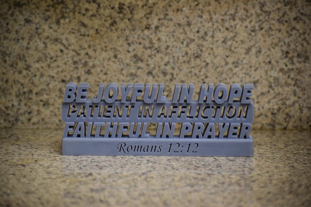 Bible Verse Stand | Romans 12:12 (3D Printed) - Etsy