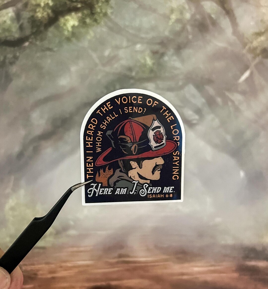 Firefighter Isaiah 6:8 Here Am I; Send Me - Sticker or Magnet! - Etsy