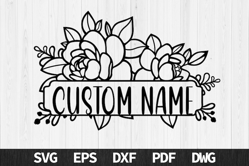 Floral Name Sign Svg Bundle | Custom Name Flower Laser Cut Files ...