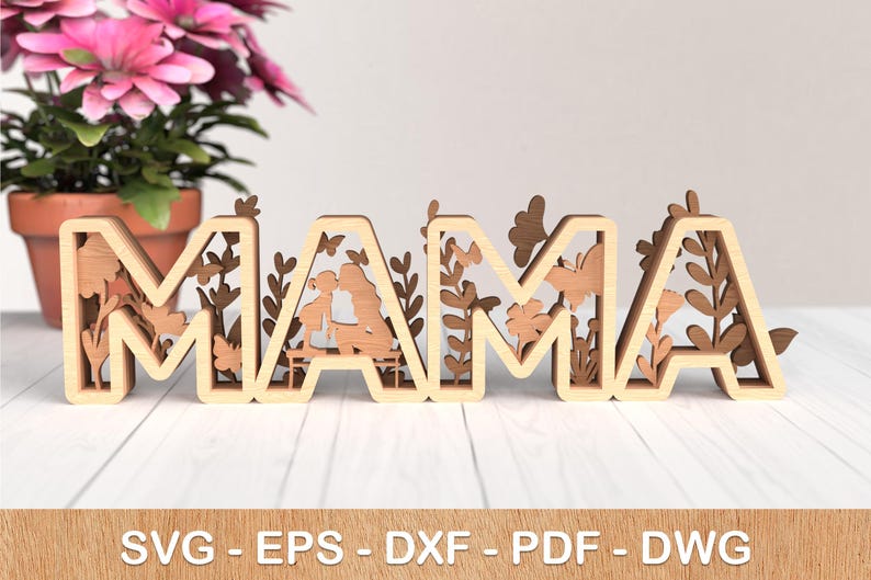 MAMA 3D Laser Cut SVG With Mom & Kid, MOM Laser Cut File Mothers Day ...