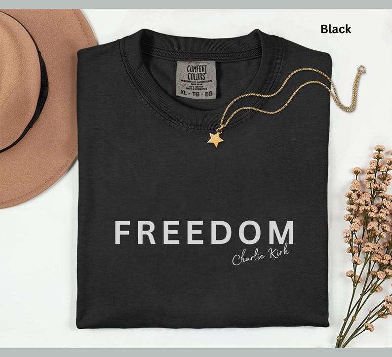 Charlie Kirk Freedom, Conservative Gift, Patriotic Tee, Charlie Kirk T ...