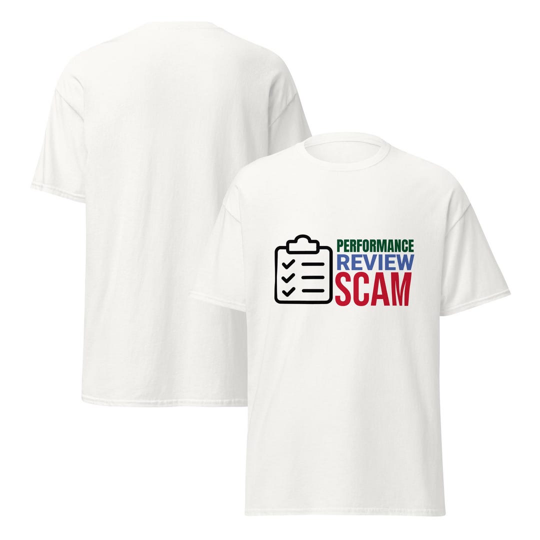 Performance Review Scam Demotivational T-shirt - Etsy