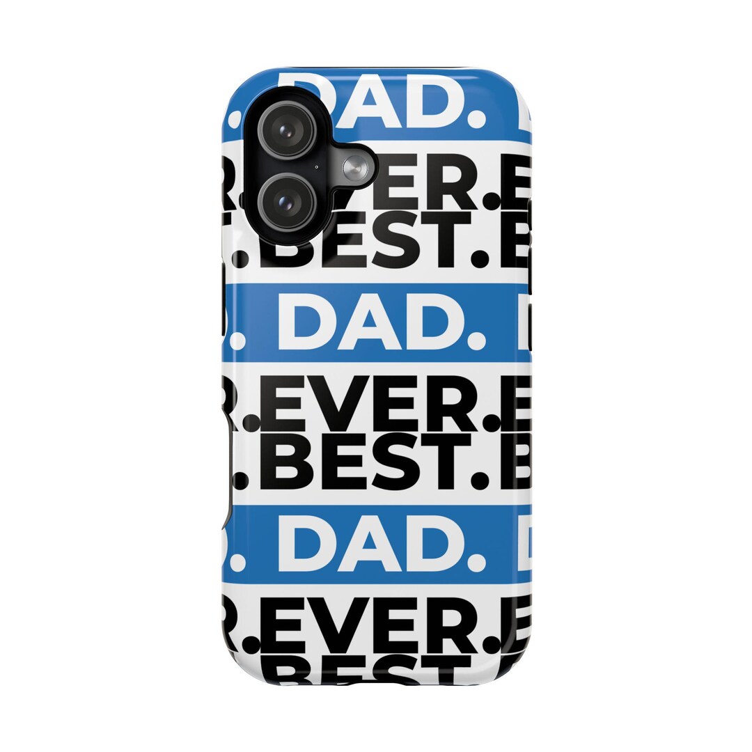 Best Dad Ever Phone Case | Impact-resistant Case I Phone 17 - Etsy