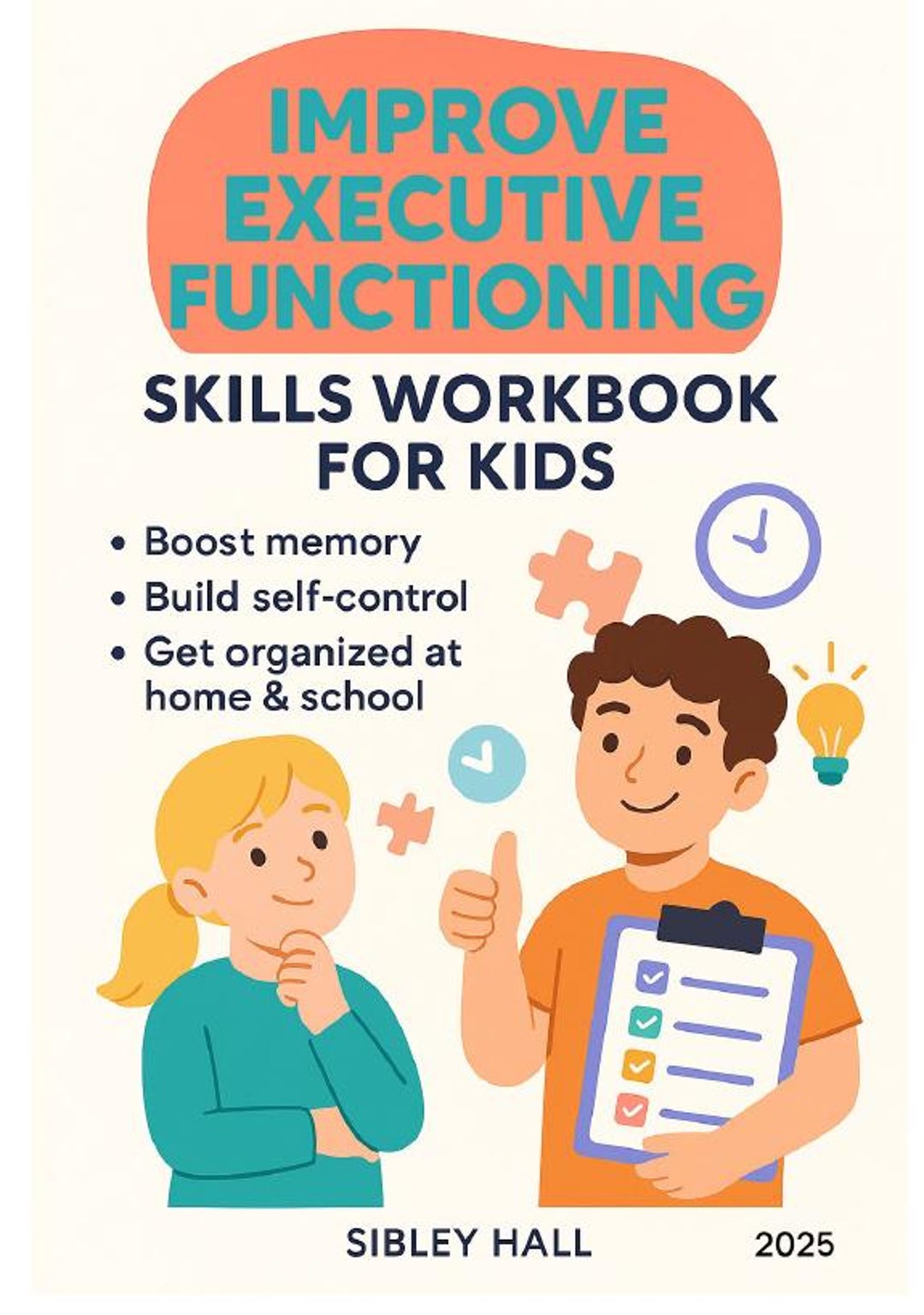 Executive Functioning Skills Workbook for Kids: Memory & Self-control ...