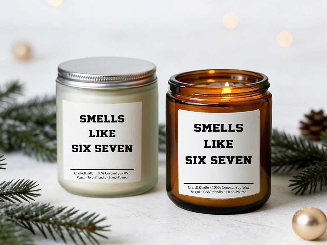 Six Seven Candle Gift, Funny 6 7 Teen Meme Candle, Gen Alpha Slang Gift ...