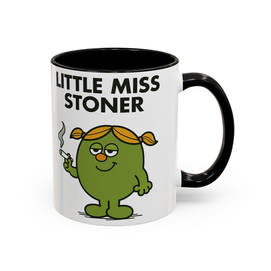 Little Miss Stoner Mug – Funny Weed Gift – 420 Mr Men Parody – Rude ...