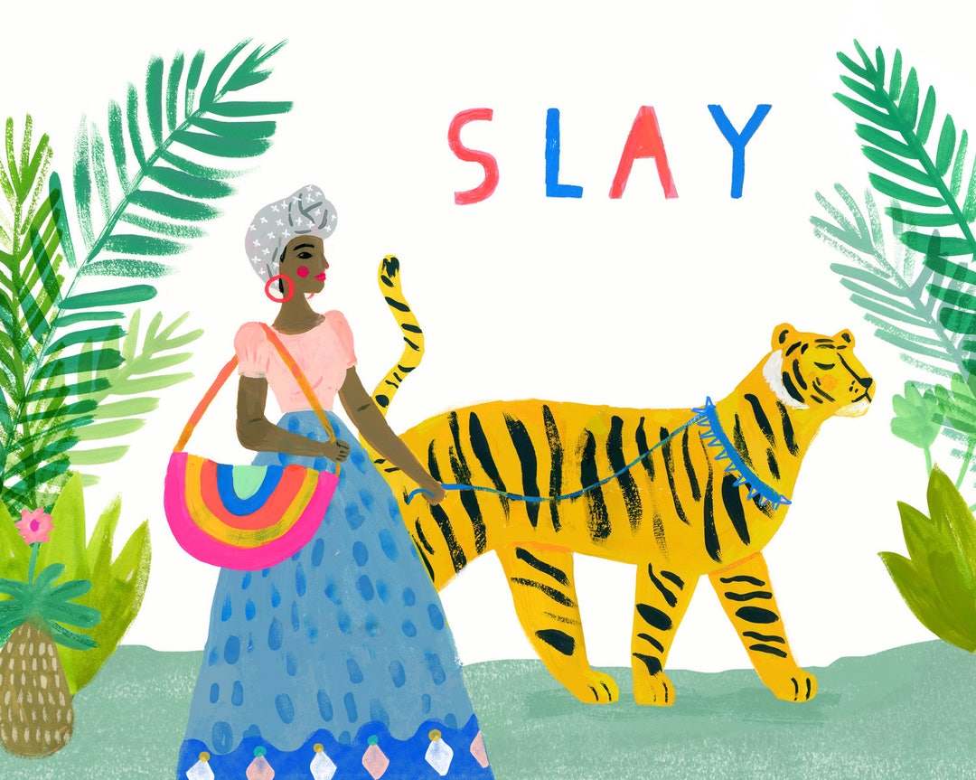 Art Print, Wall Art, Tiger, Powerful Woman, Slay by Sarah Walsh - Etsy
