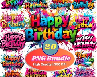 20 Happy Birthday PNG Bundle, Colorful Birthday Clipart, Graffiti ...