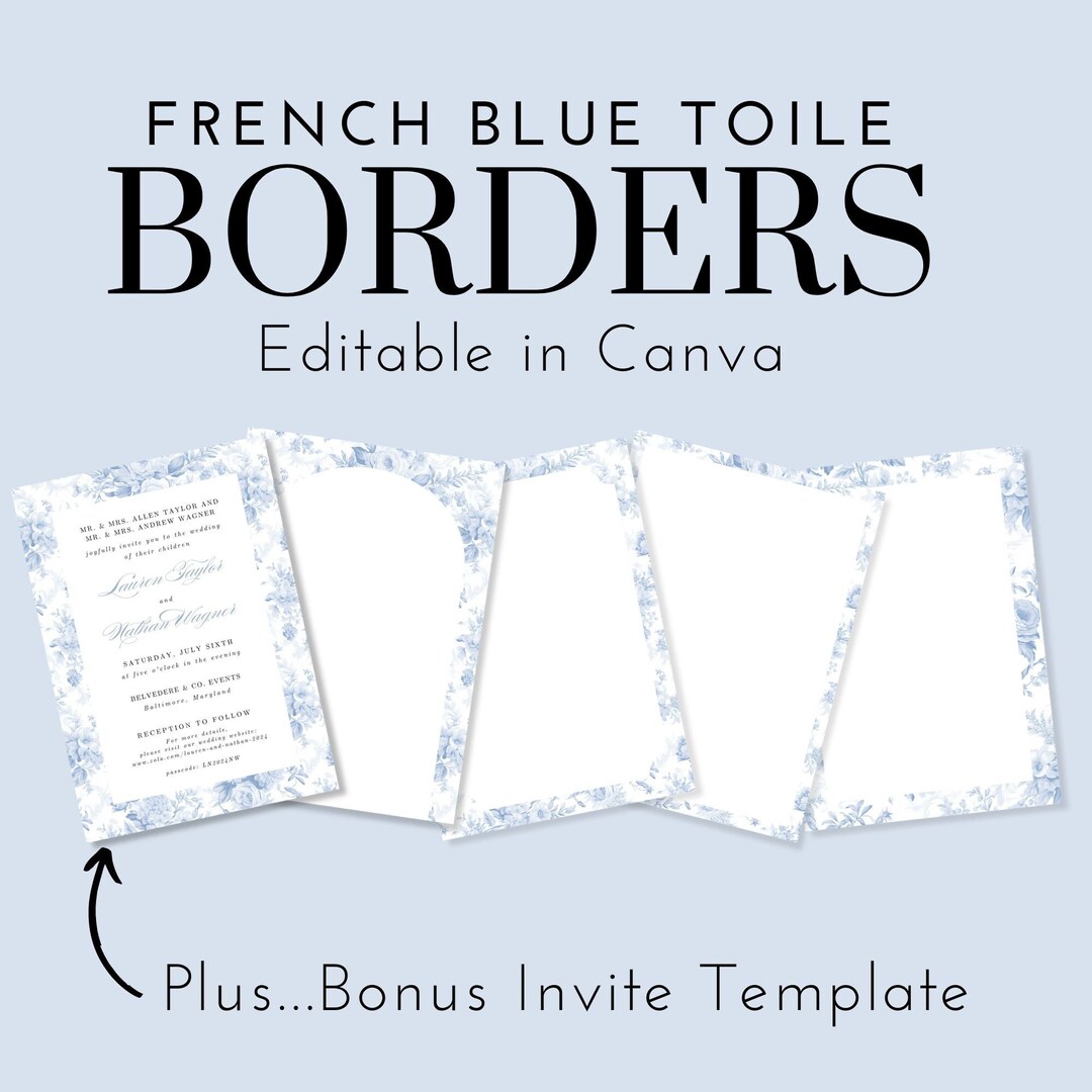 PRINTABLE French Blue Toile Borders for 5 X 7 Invitations, Blue Toile ...