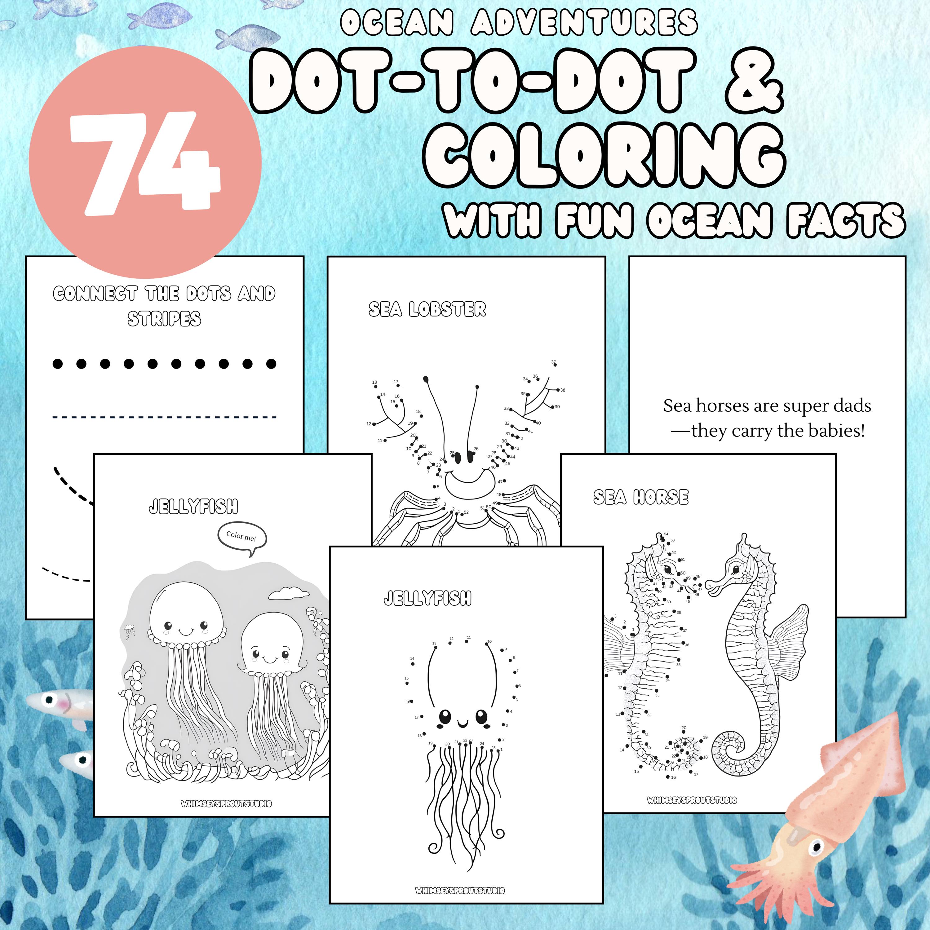 Ocean Dot to Dot & Coloring Pages for Kids (ages 4-8) | Fun Ocean ...