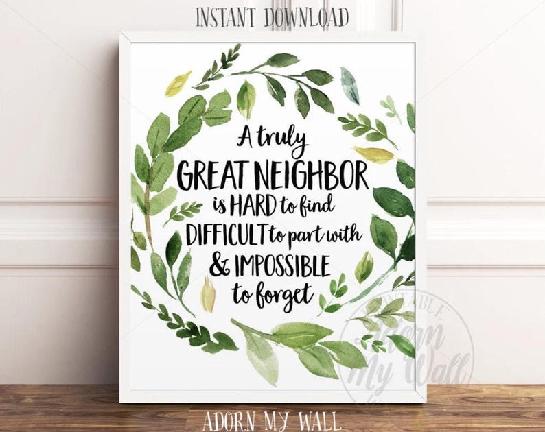 Neighbor Moving Gift, A Truly Great Neighbor is Hard to Find, Neighbor ...