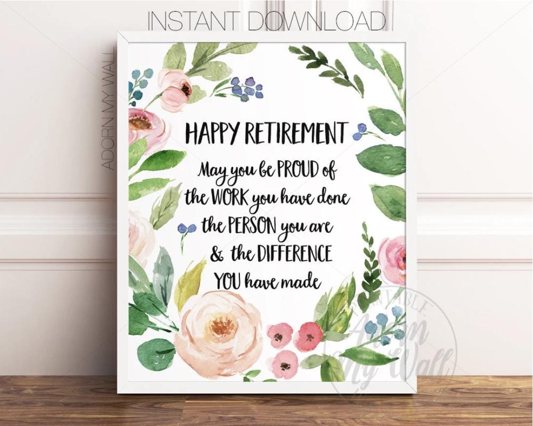 Retirement Gift, Retirement Printable, May You Be Proud of the Work You ...