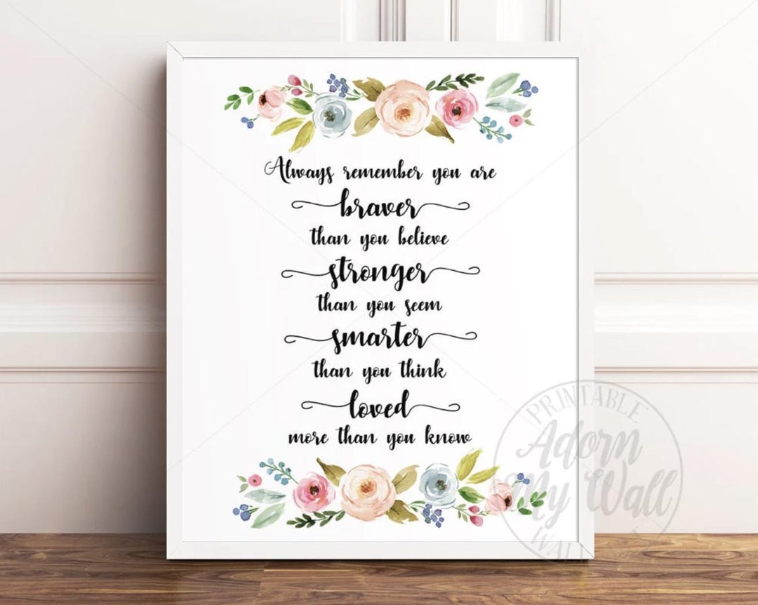 You Are Braver Than You Believe Print, Graduation Printables ...