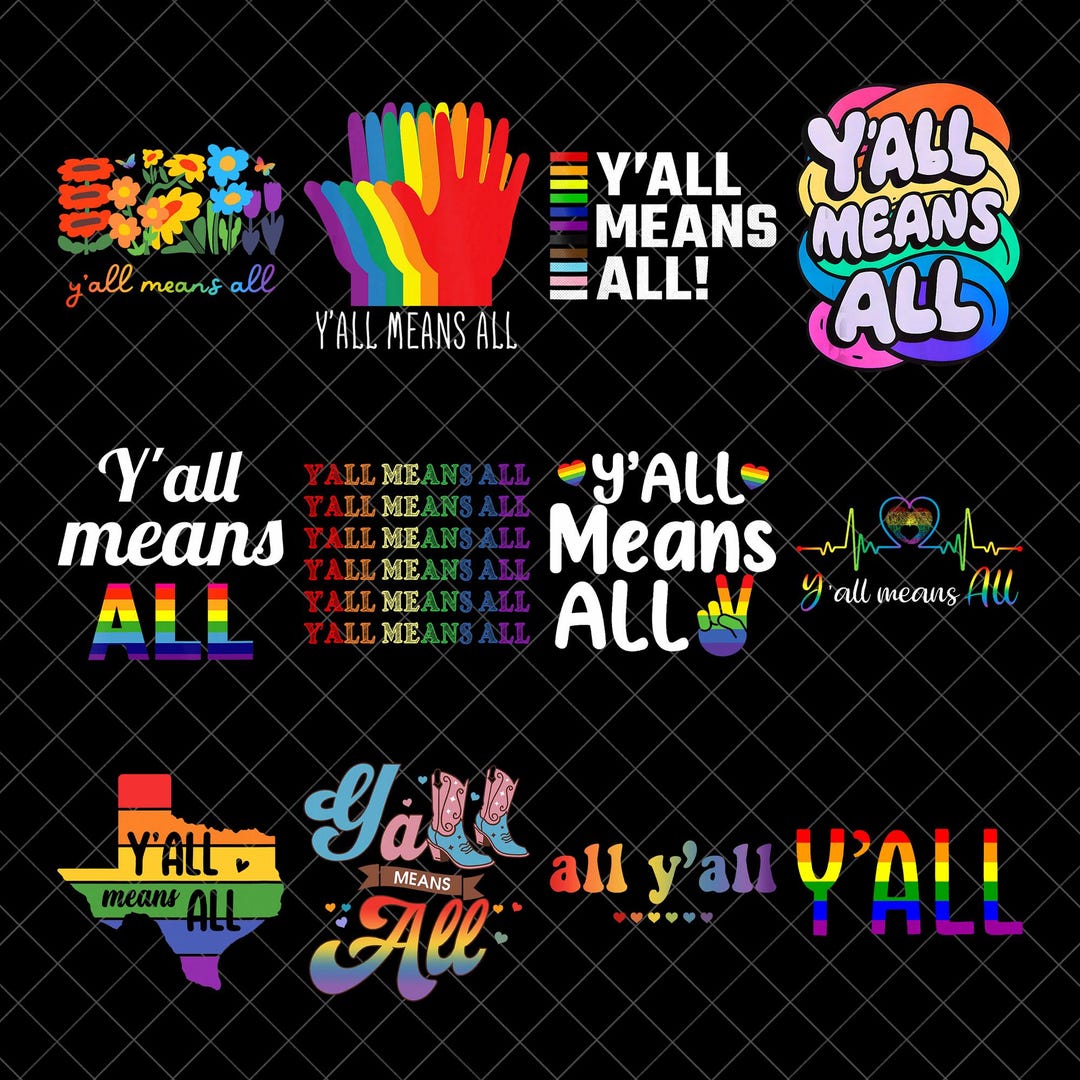 Y'all Means All Texas LGBTQ Pride PNG Bundle, Pride Month PNG, Design ...