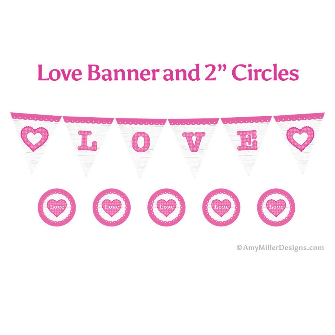 Printable Pink and Faux Wood Love and Hearts Banner and 2" Circle ...