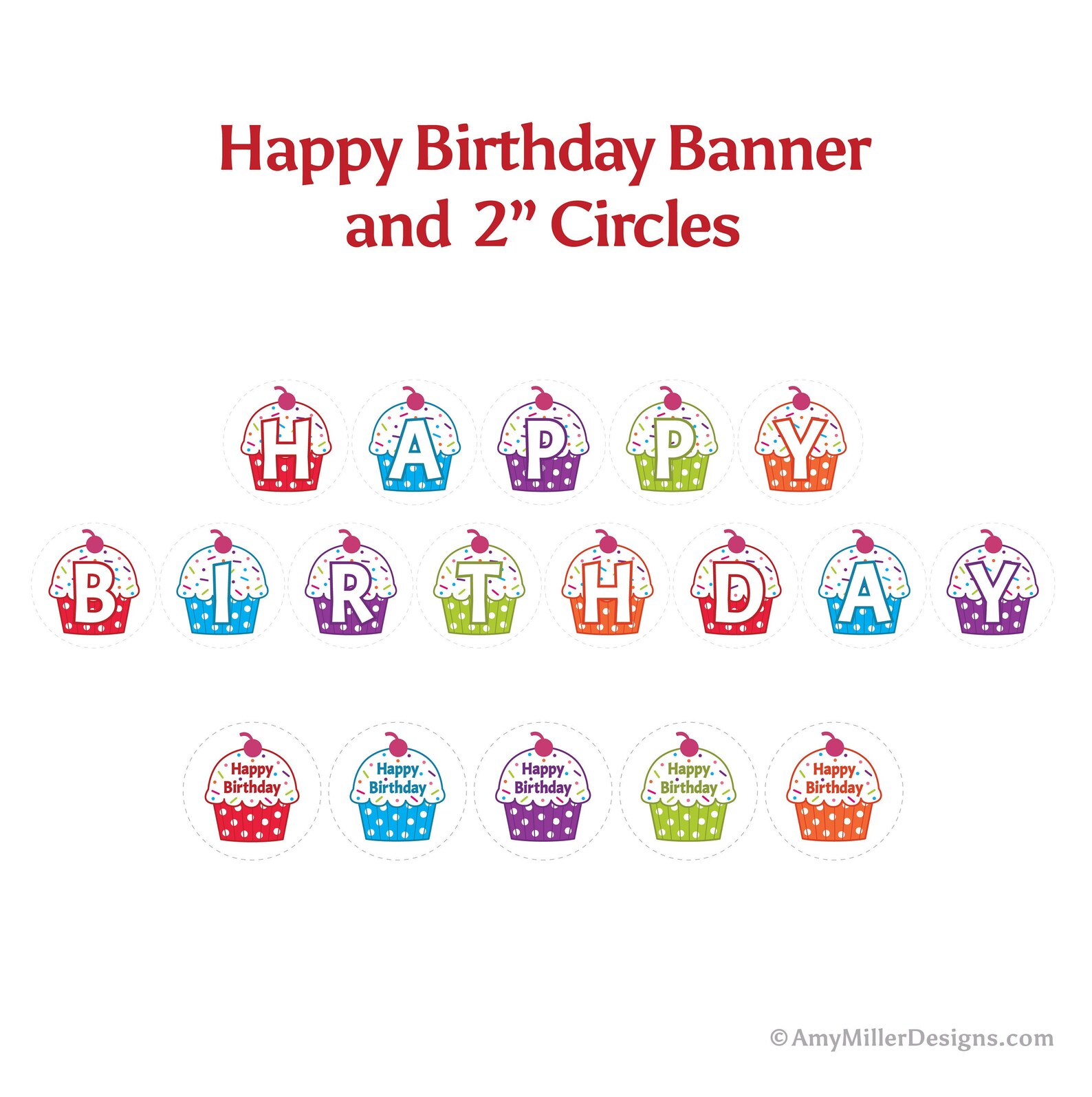 Happy Birthday Cupcake Printable Banner and 2" Circle Decorations in ...
