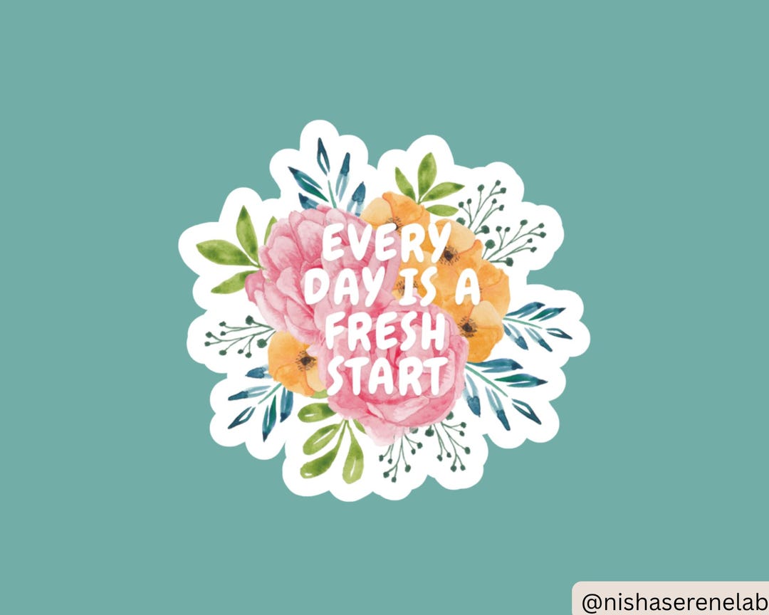 Floral Vinyl Sticker | Flower Vinyl Sticker | Positive Quote Sticker ...
