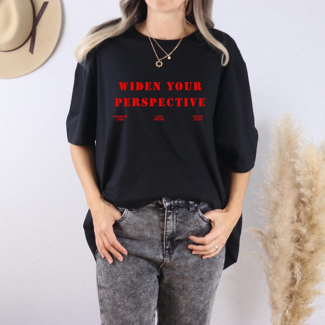 Widen Your Perspective T-shirt, Inspirational Typography Tee, Trendy ...