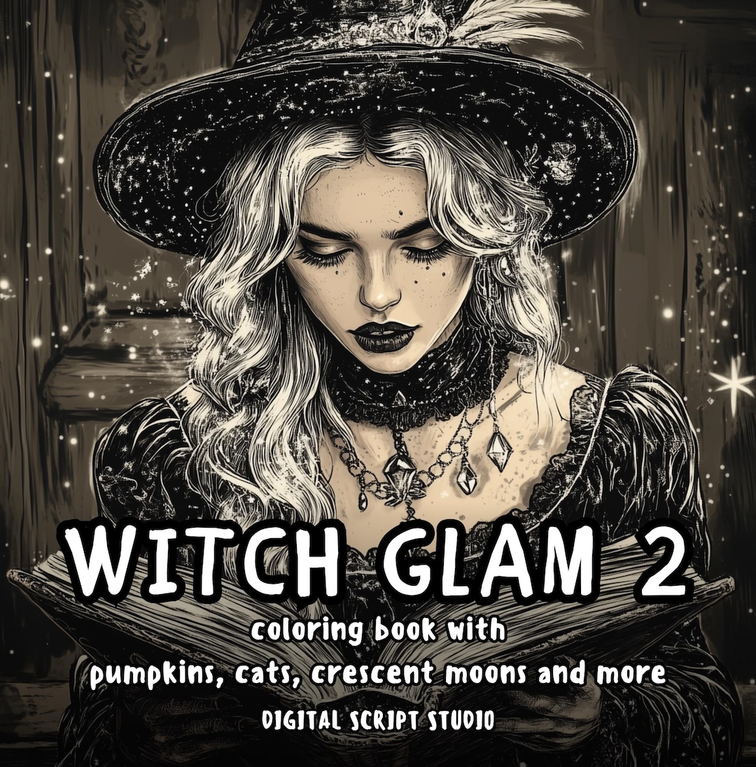 Witch Glam Vol. 2 - 25 Coloring PDF Pages for Adults, 8.5 Inches ...