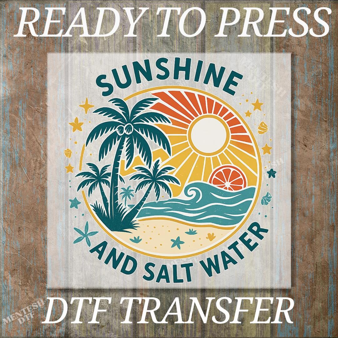 Salt Water and Sun Shine DTF Transfer, Retro Summer Ready to Press ...