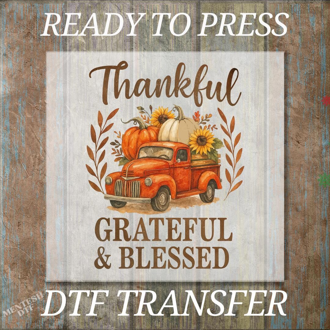 Thankful Grateful Blessed DTF Transfer, Thanksgiving Pumpkin Family ...
