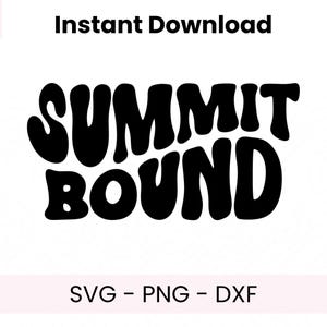 Summit Bound SVG File | Cheer & Dance Send-off, Bid Reveal Gift | Easy ...
